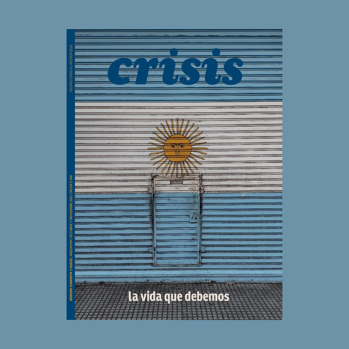 Revista Crisis | Crisis es una publicación de crítica política y cultural